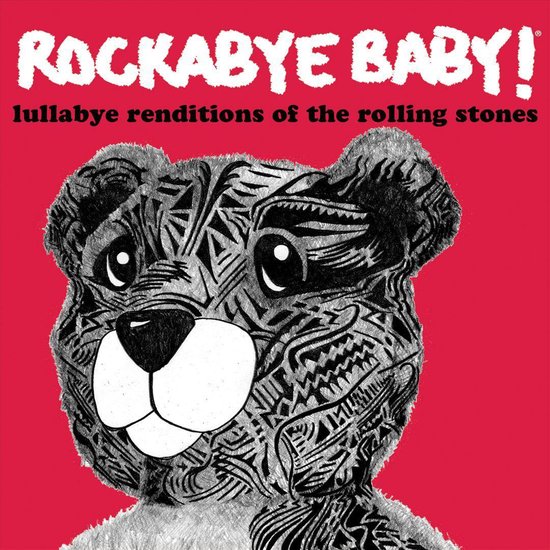 Rockabye Baby! Lullaby Renditions of the Rolling Stones, Rockabye Baby ...