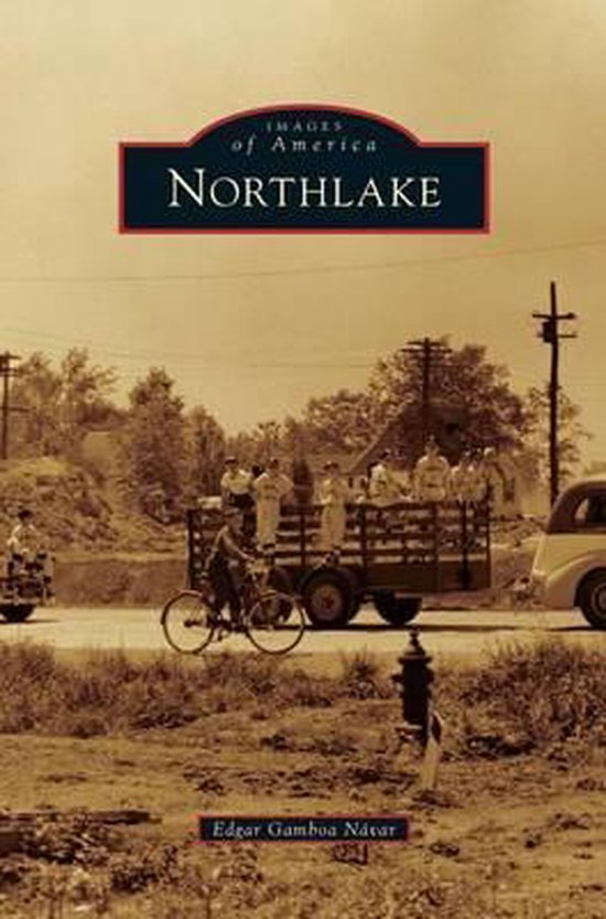 Northlake, Edgar Gamboa Navar | 9781531661120 | Boeken | bol