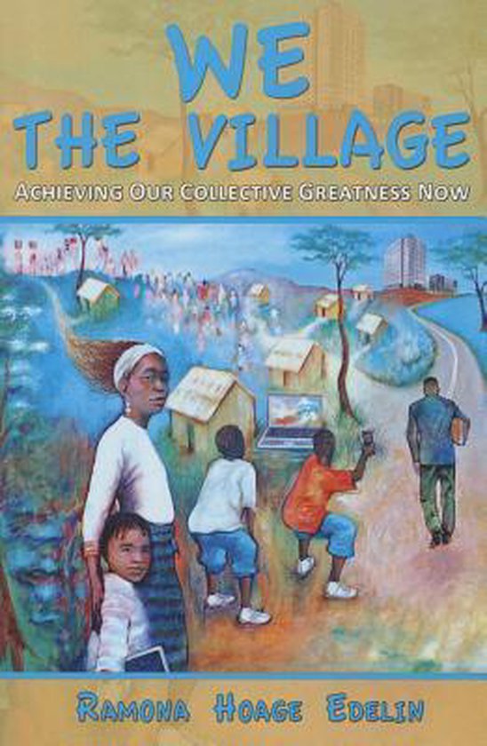 We the Village, Ramona Hoage Edelin | 9780883783290 | Boeken | bol.com