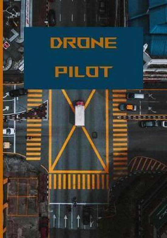Drone Pilot, Drone Book Essentials | 9781096100218 | Boeken | bol.com