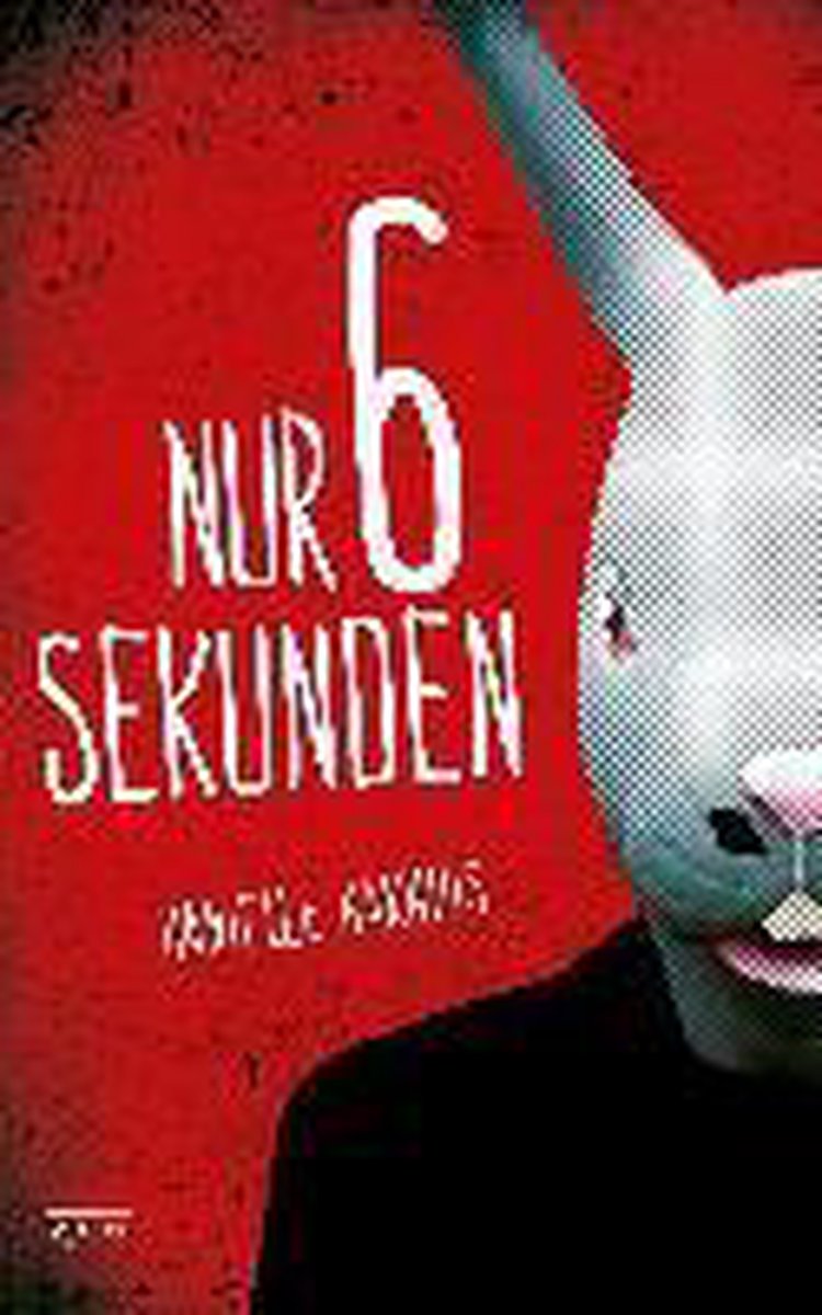 Nur 6 Sekunden, Danielle Bakhuis | 9783401601434 | Boeken | bol.com