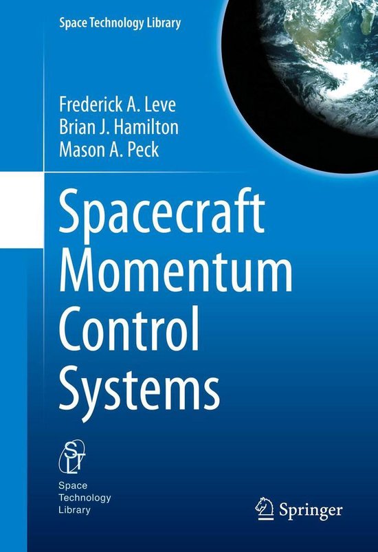 Space Technology Library 1010 - Spacecraft Momentum Control Systems (ebook),... | bol.com