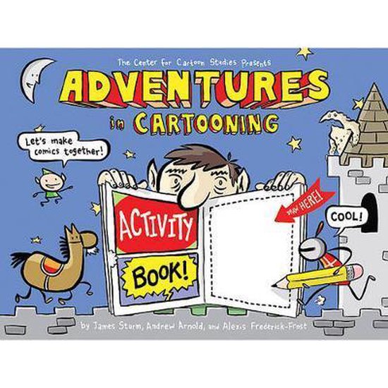 Adventures in Cartooning, James Sturm | 9781596435988 | Boeken | bol.com