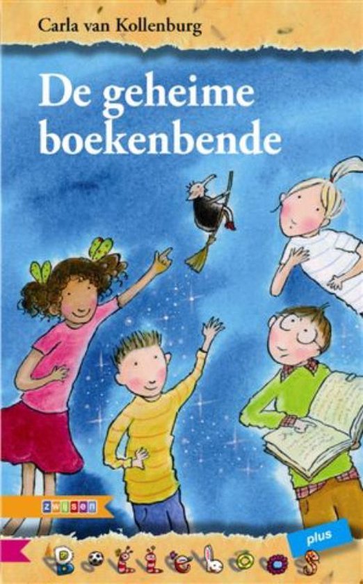 Bolleboos Plus - De geheime Boekenbende, Carla van Kollenburg ...