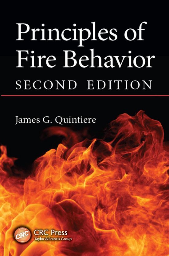 Principles of Fire Behavior (ebook), James G. Qunitiere | 9781498735704 | Boeken | bol