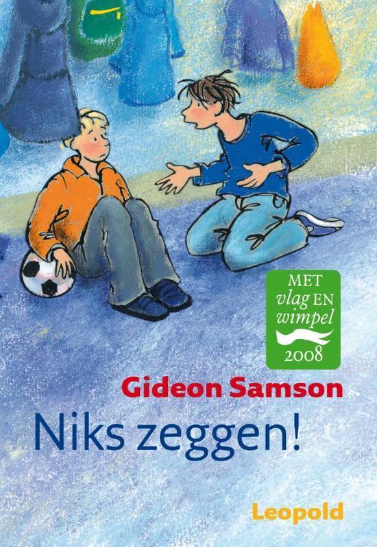 Niks Zeggen, Gideon Samson | 9789025851248 | Boeken | bol