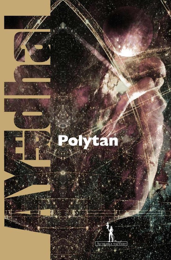 Polytan (ebook), Ayerdhal | 9782846269391 | Boeken | bol.com