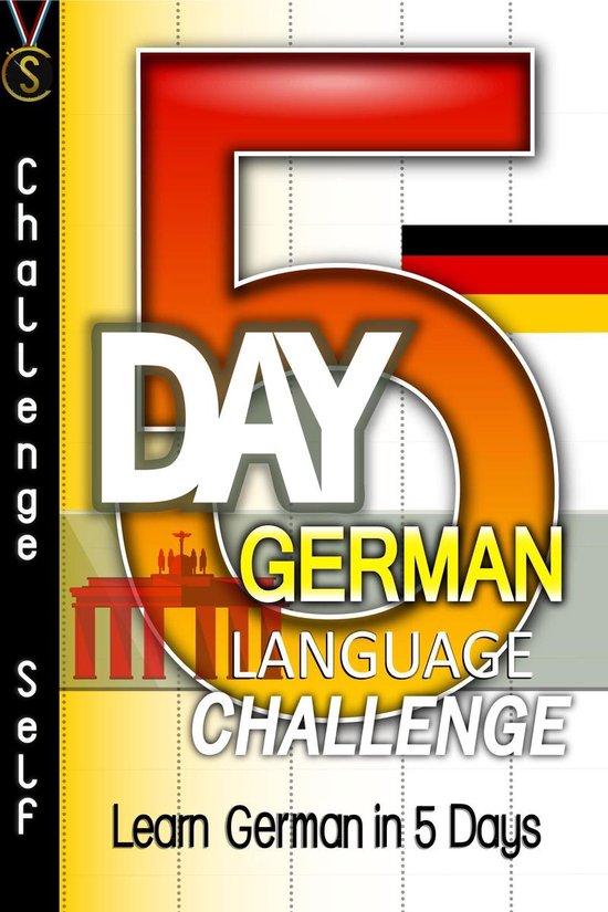 Challenge Publishing - 5-Day German Language Challenge: Learn German In ...