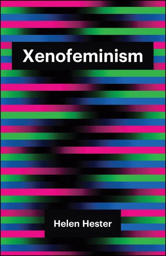 Theory Redux - Xenofeminism (ebook), Helen Hester | 9781509520664 ...