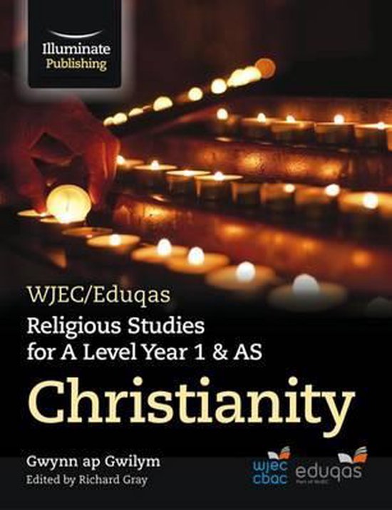 WJEC/Eduqas Religious Studies for A Level Year 1 & AS - Christianity ...