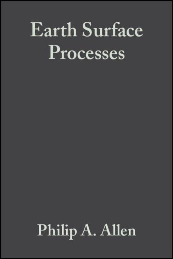 Earth Surface Processes | 9780632035076 | Philip A. Allen | Boeken | bol.com