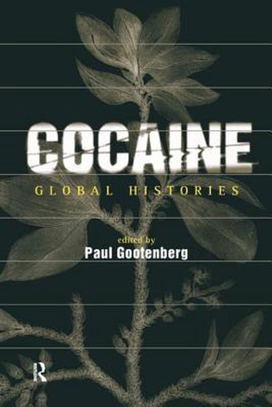 Cocaine, Paul Gootenberg | 9780415220019 | Boeken | bol.com