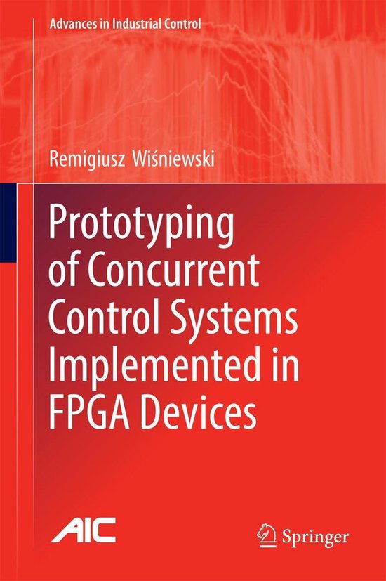 Advances in Industrial Control - Prototyping of Concurrent Control Systems... | bol.com