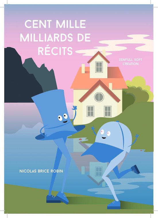 Cent Mille Milliards de Récits (ebook), Nicolas Brice Robin ...