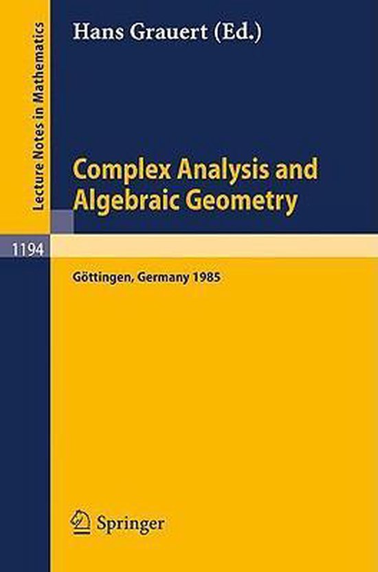 Complex Analysis and Algebraic Geometry | 9783540164906 | Boeken | bol.com