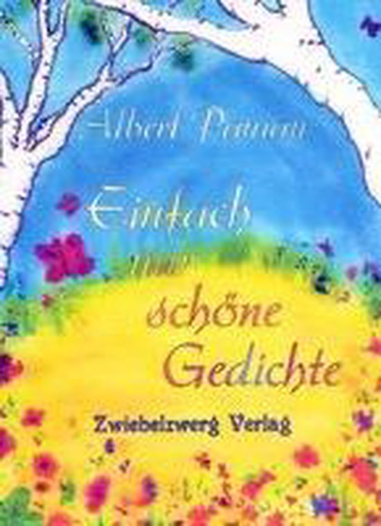 Einfach nur schöne Gedichte, Albert Panian | 9783868063653 | Boeken ...