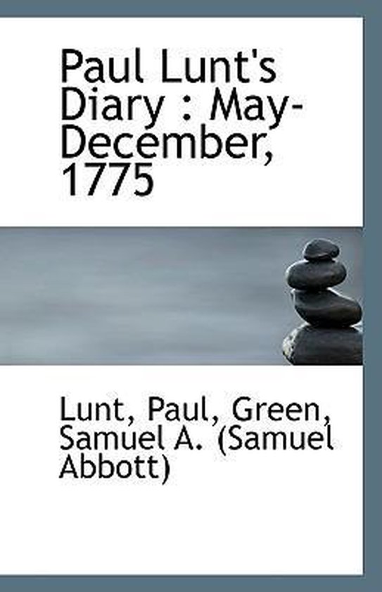 Paul Lunt's Diary, Lunt Paul | 9781110952380 | Boeken | bol.com