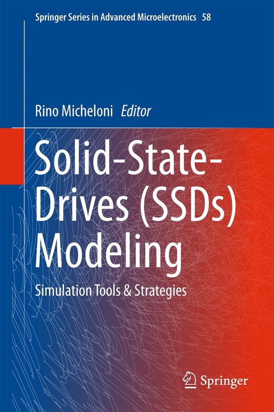 Springer Series in Advanced Microelectronics 58 - Solid-State-Drives (SSDs) Modeling... | bol