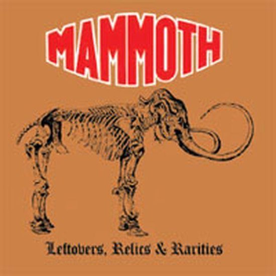 Leftovers: Relics & Rarities, Mammoth | Muziek | bol