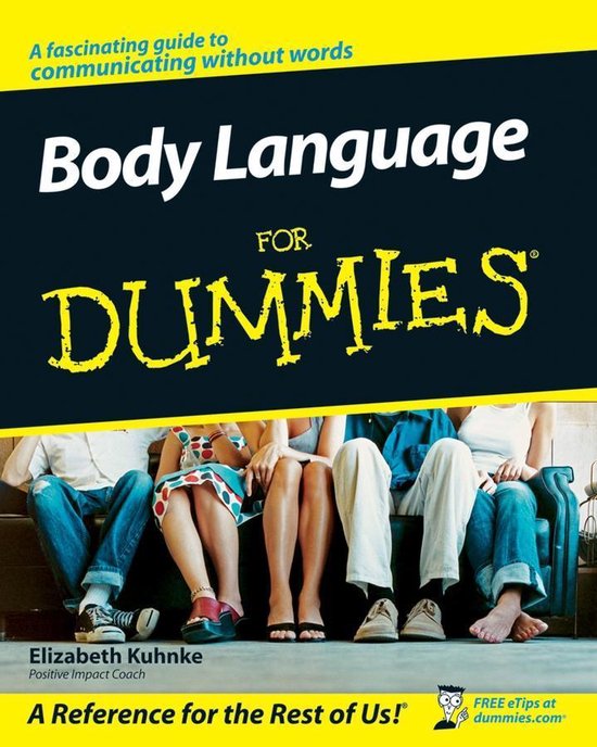 Body Language For Dummies (ebook), E Kuhnke | 9780470686904 | Boeken ...