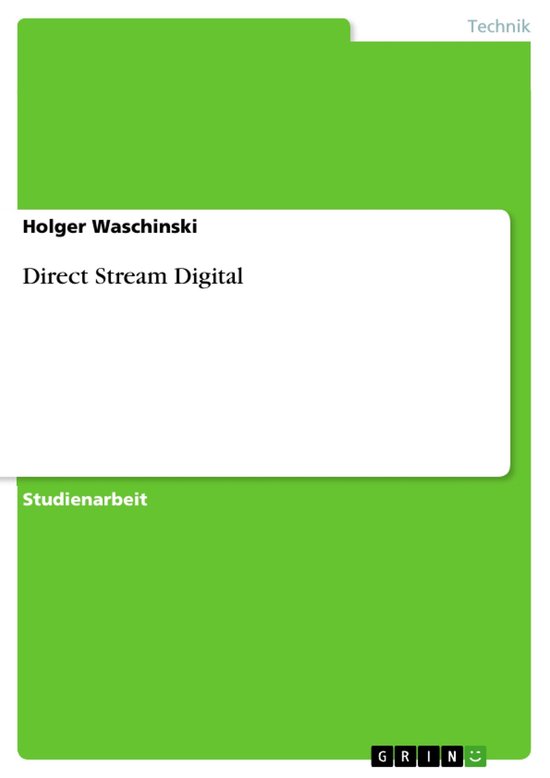 Direct Stream Digital (ebook), Holger Waschinski | 9783638116626 | Boeken | bol.com