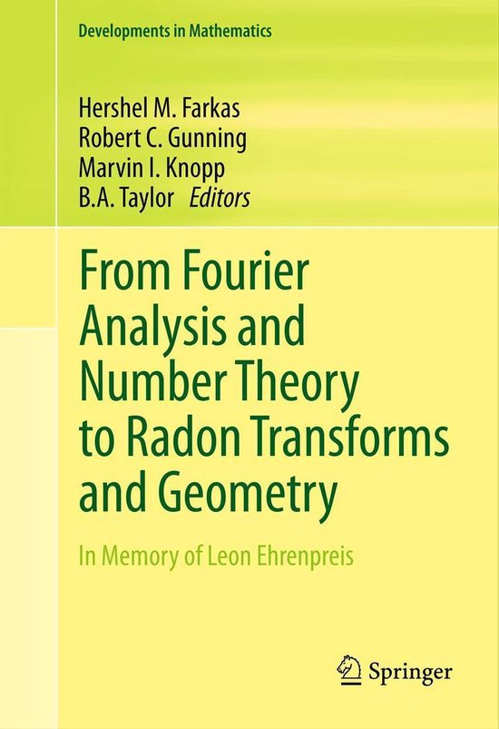 Developments in Mathematics 28 - From Fourier Analysis and Number ...
