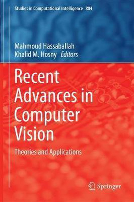 Recent Advances in Computer Vision | 9783030029999 | Boeken | bol.com
