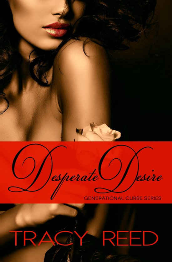 Generational Curse - Desperate Desire (ebook), Tracy Reed | 1230002119342 | Boeken | bol.com