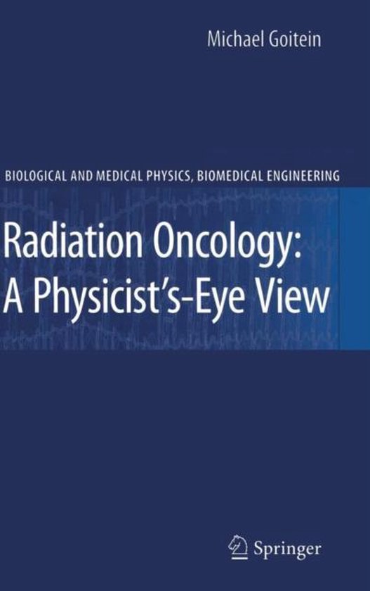 Radiation Oncology | 9780387726441 | Michael Goitein | Boeken | bol.com