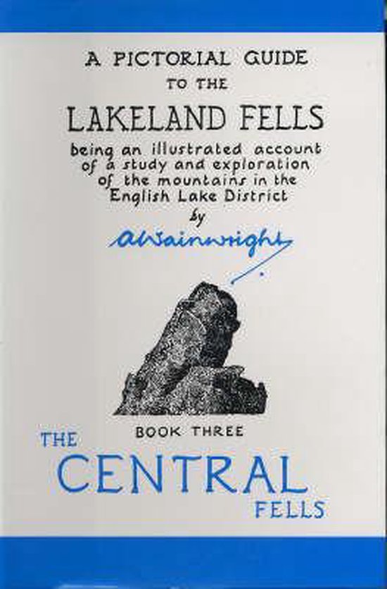 The Central Fells, Alfred Wainwright | 9780711222298 | Boeken | bol