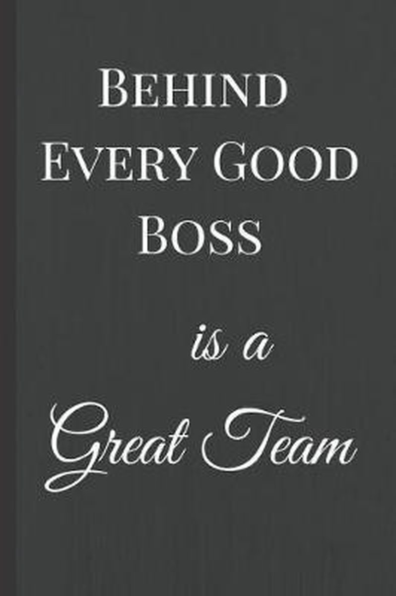 Behind Every Good Boss is a Great Team, Happy People Books ...