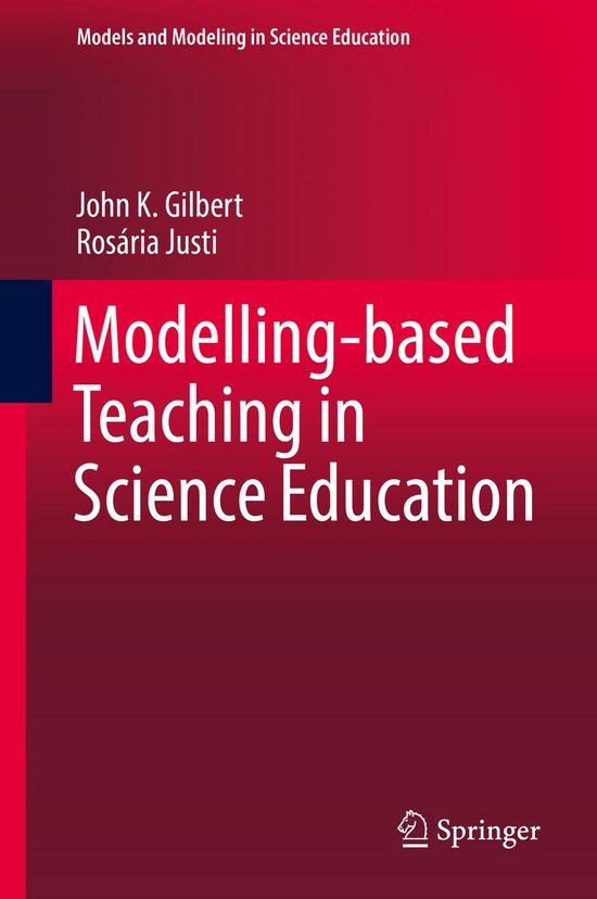 Models and Modeling in Science Education 9 - Modelling-based Teaching ...