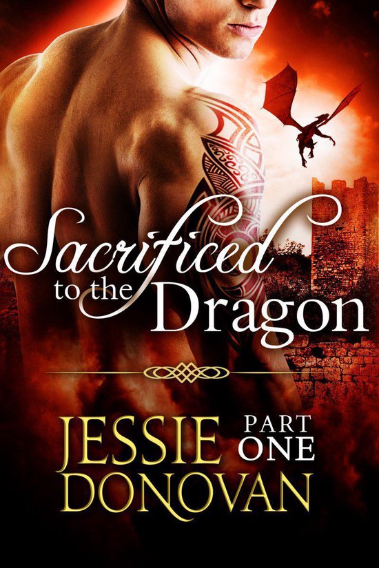 Sacrificed to the Dragon: Part One (ebook), Jessie Donovan ...