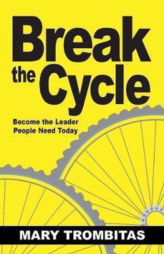 Break The Cycle | 9780998223902 | Mary Trombitas | Boeken | bol