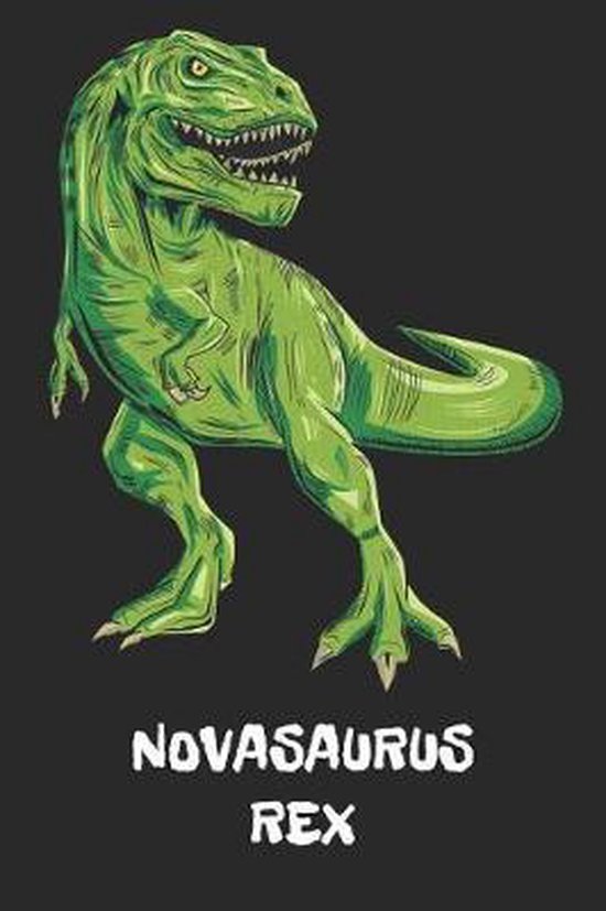 Novasaurus Rex, Yourdinonotes Publishing | 9781073045587 | Boeken | bol.com