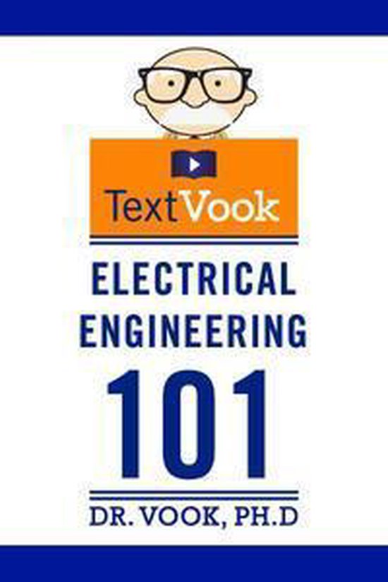Electrical Engineering 101: The TextVook (ebook), Dr. Vook Ph.D ...