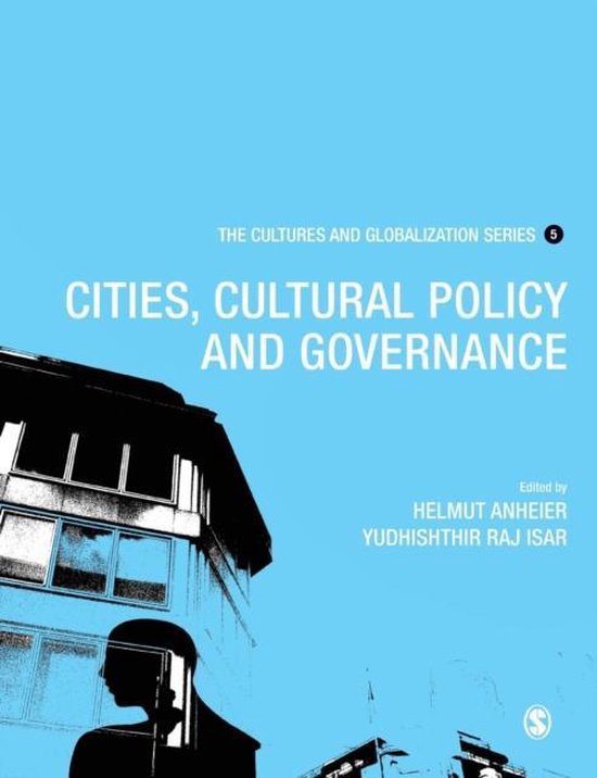 Cultures and Globalization: Cities, Cultural Policy and Governance | 9781446201237 |... | bol