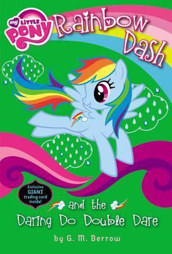 Rainbow Dash and the Daring Do Double Dare, G. M. Berrow | 9780316247986 | Boeken | bol.com