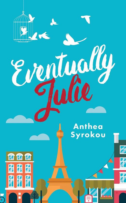 Julie & Friends 1 - Eventually Julie (ebook), Anthea Syrokou ...