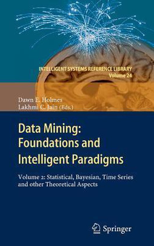 Data Mining: Foundations and Intelligent Paradigms | 9783642232404 | Boeken | bol.com