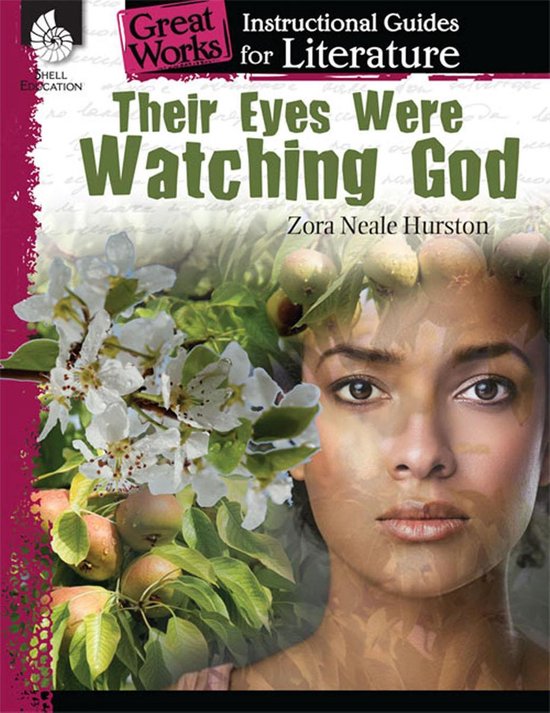 Their Eyes Were Watching God: Instructional Guide for Literature (ebook ...