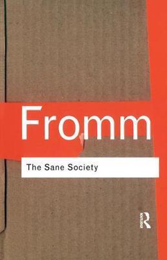 Routledge Classics-The Sane Society, Fromm, Erich | 9781138457522 ...