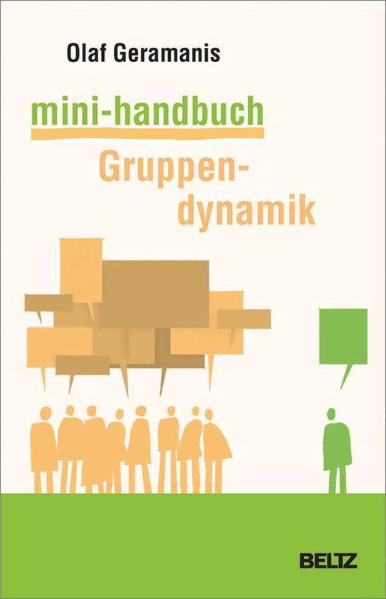 Mini-Handbuch Gruppendynamik (ebook), Olaf Geramanis | 9783407291684 ...