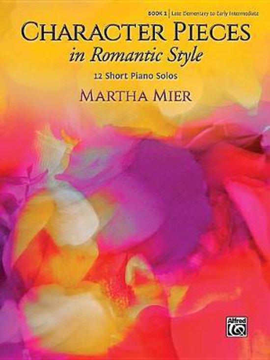 Character Pieces in Romantic Style, Book 1 | 9781470641436 | Boeken ...