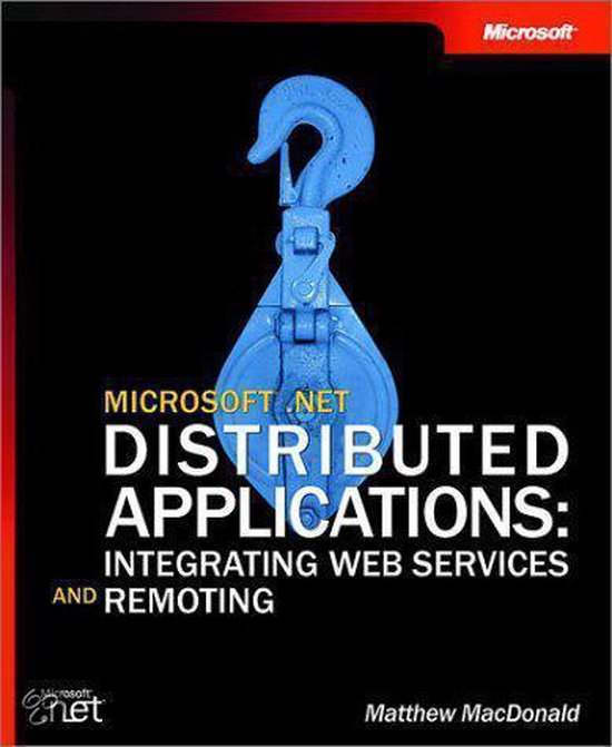 Microsoft Net Distributed Applications Integrating Xml Web Services And Net 3156