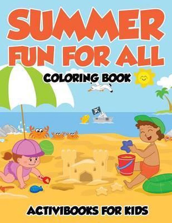 Summer Fun for All Coloring Book, Activibooks For Kids | 9781683218166 ...