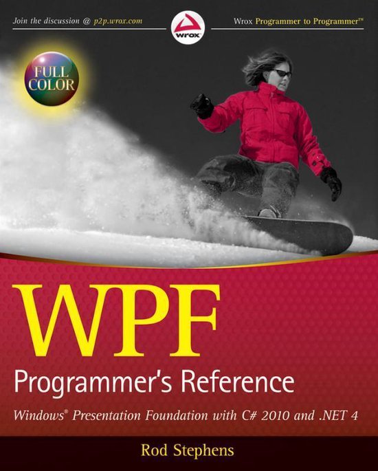 WPF Programmer's Reference | 9780470477229 | Rod Stephens | Boeken | bol.com