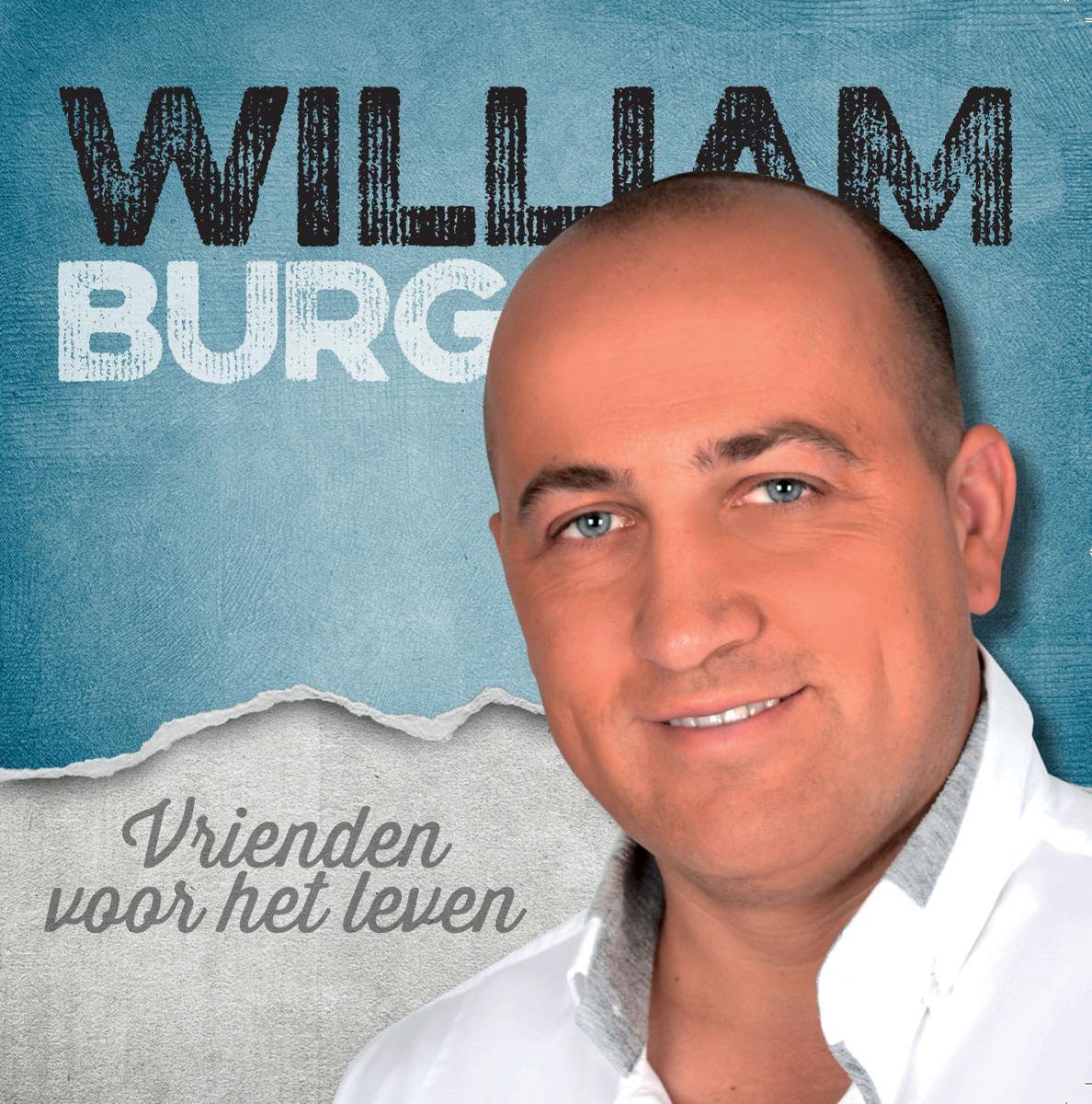 Vrienden Voor Het Leven, William Burg | CD (album) | Muziek | bol