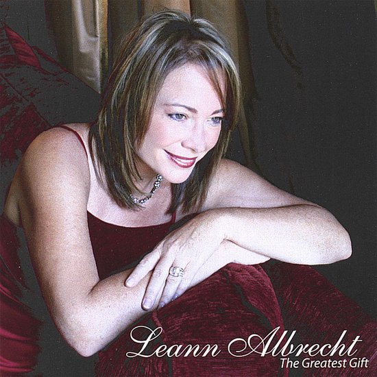 Greatest Gift, Leann Albrecht | CD (album) | Muziek | bol