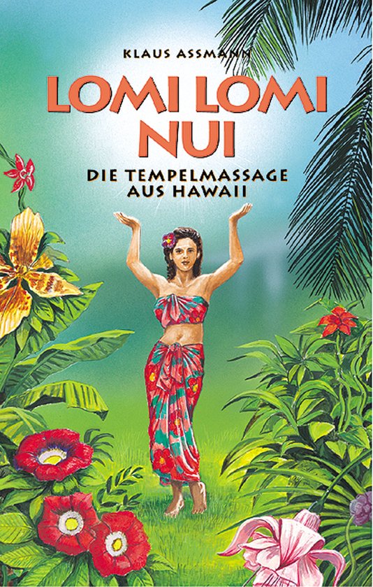Lomi Lomi Nui (ebook), Klaus Assmann | 9783958831766 | Boeken | bol